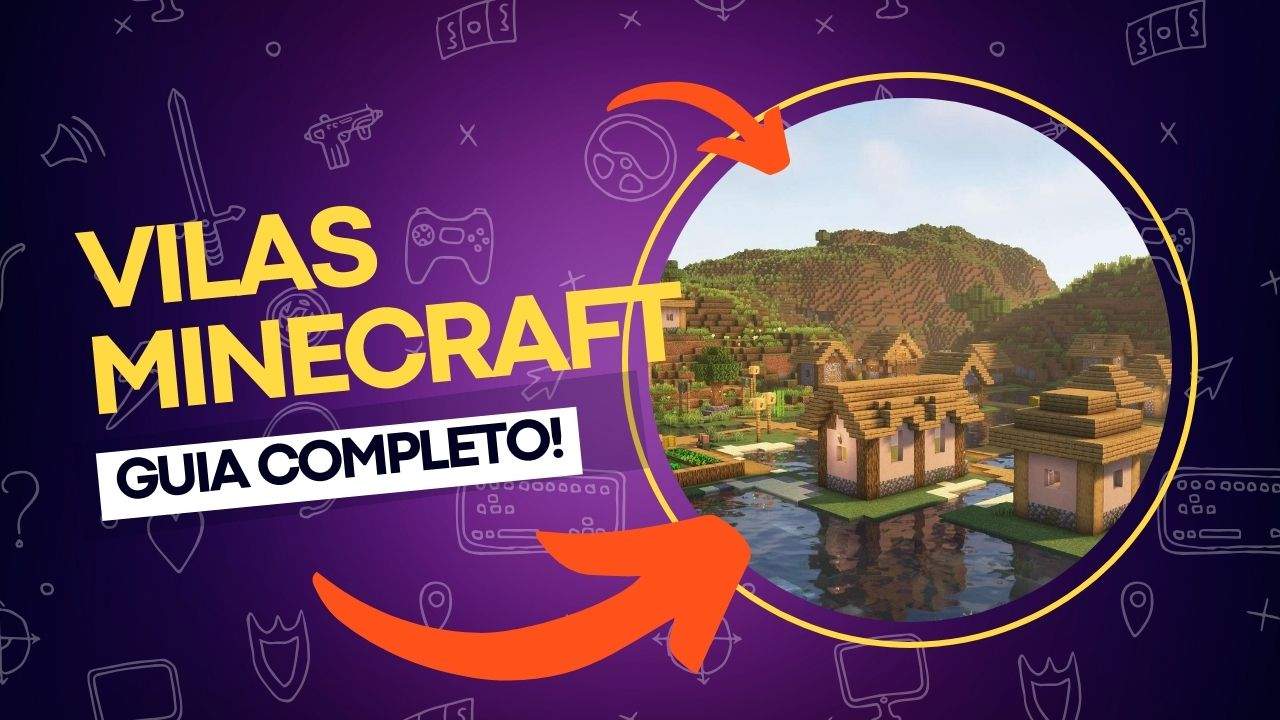 Vilas no Minecraft: tipos, como encontrar e como criar a sua